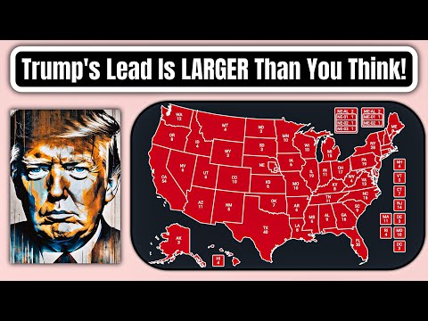 Trump's Lead MUCH LARGER Than Polling Data Suggests | 2024 Election Map ...